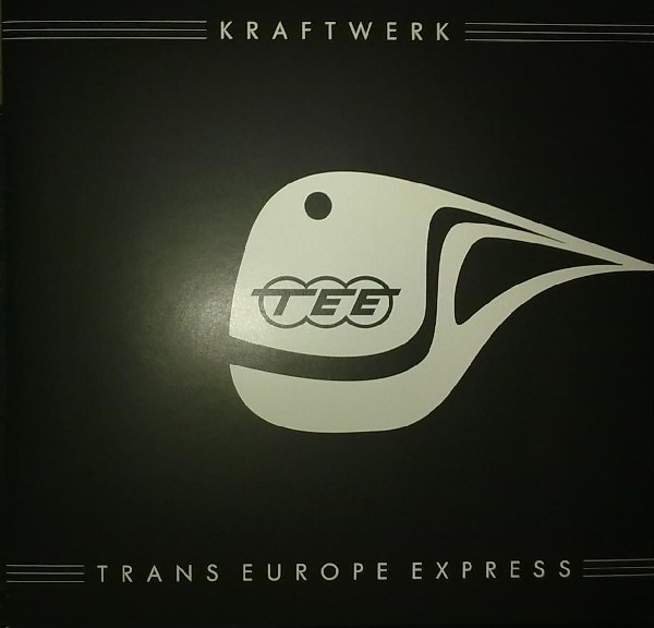 Kraftwerk – Trans Europe Express – La Table Tournante